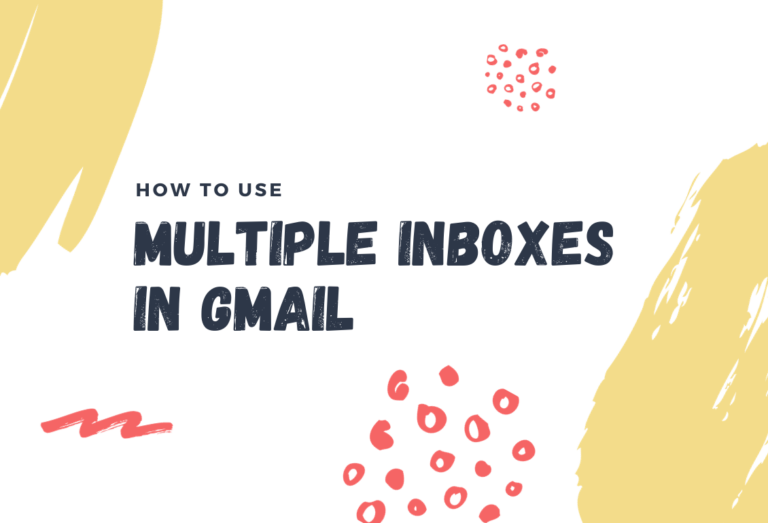 How to Use Multiple Gmail Inboxes - A Guide | Keeping