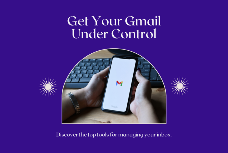 13 Amazing Gmail Inbox Management Tools and Gmail Productivity Tools