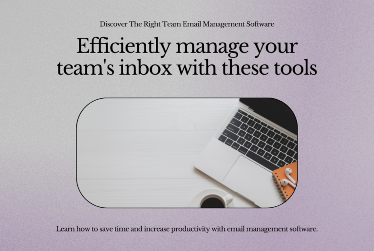 9 Best Tools to Manage Team Emails - Team Email Management Software